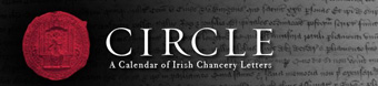 The Irish Chancery Rolls Project - Medieval Ireland, Scotland and ...