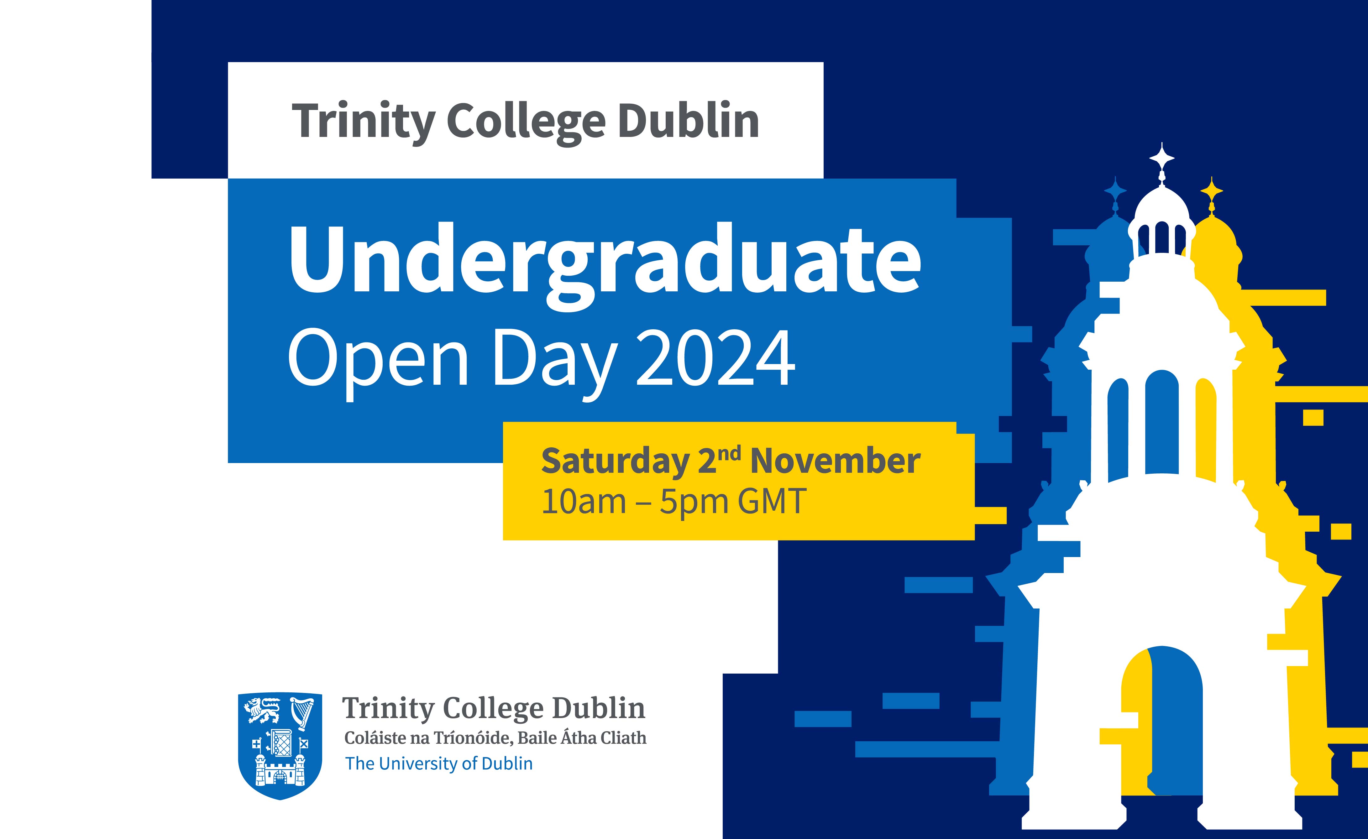 Trinity Open Day - Trinity College Dublin