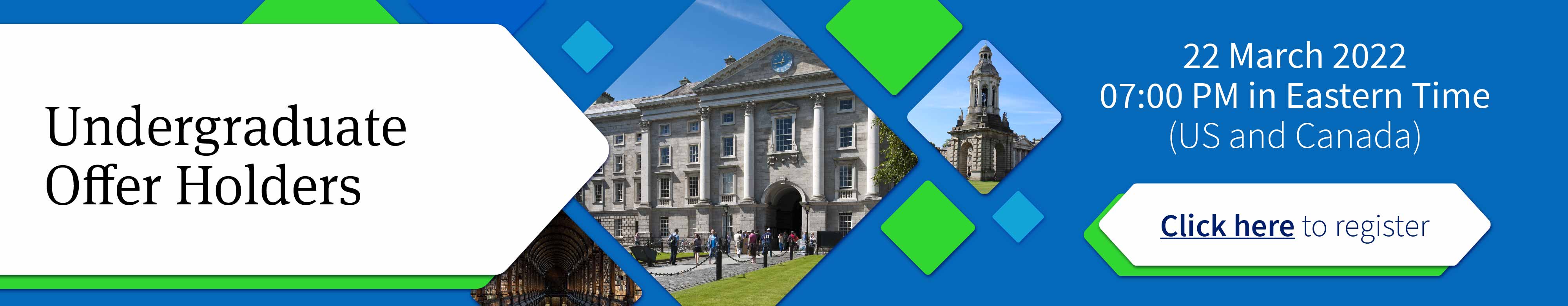 2022 US Hybrid Open Days - Study - Trinity College Dublin